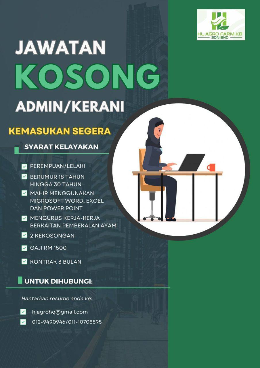 Jawatan Kosong Di HL Agro Farm KB Sdn Bhd – Negerikelantan.com